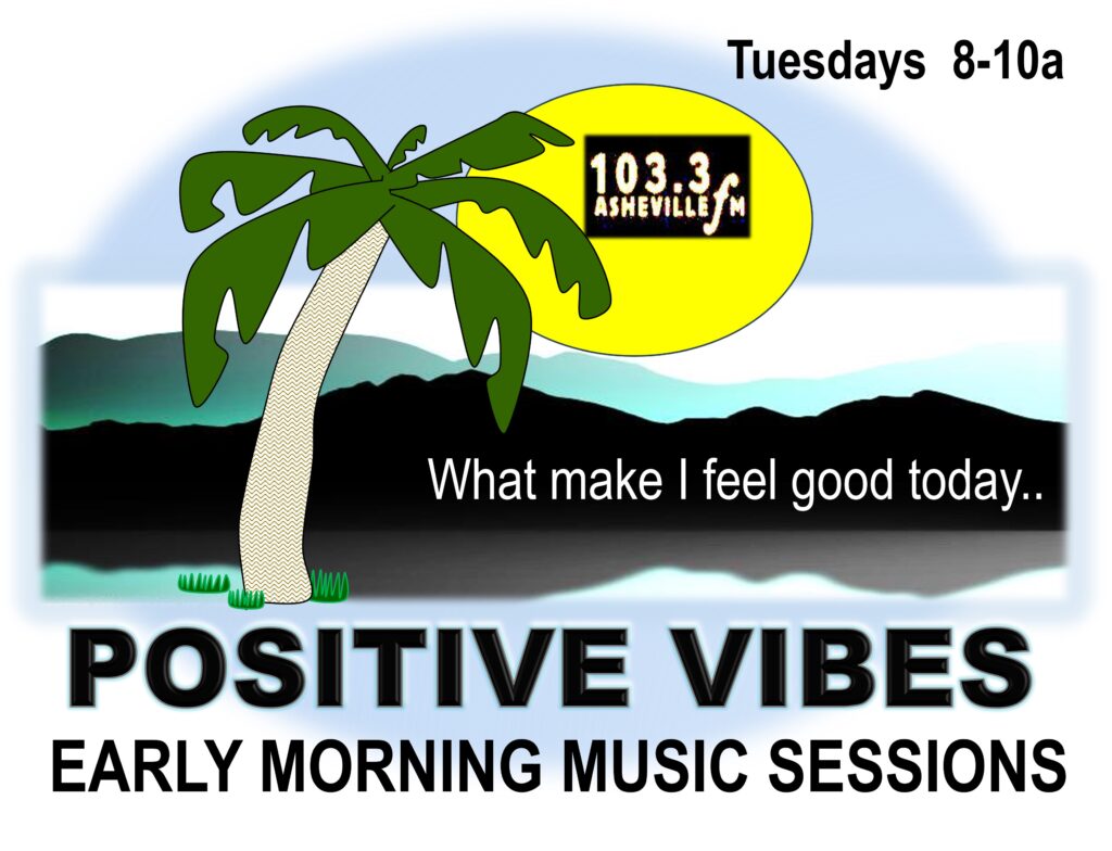 Scenic Radio – 103.3 AshevilleFM – Positive Vibes Early Morning Music ...